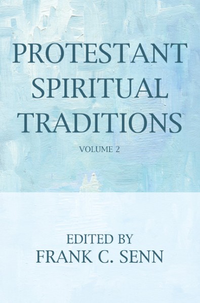 Book Release | “Quaker Spirituality” in Protestant Spiritual Traditions ...